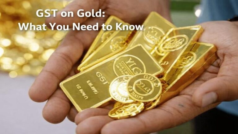 GST on Gold: What You Need to Know? - MyFinanceGyan